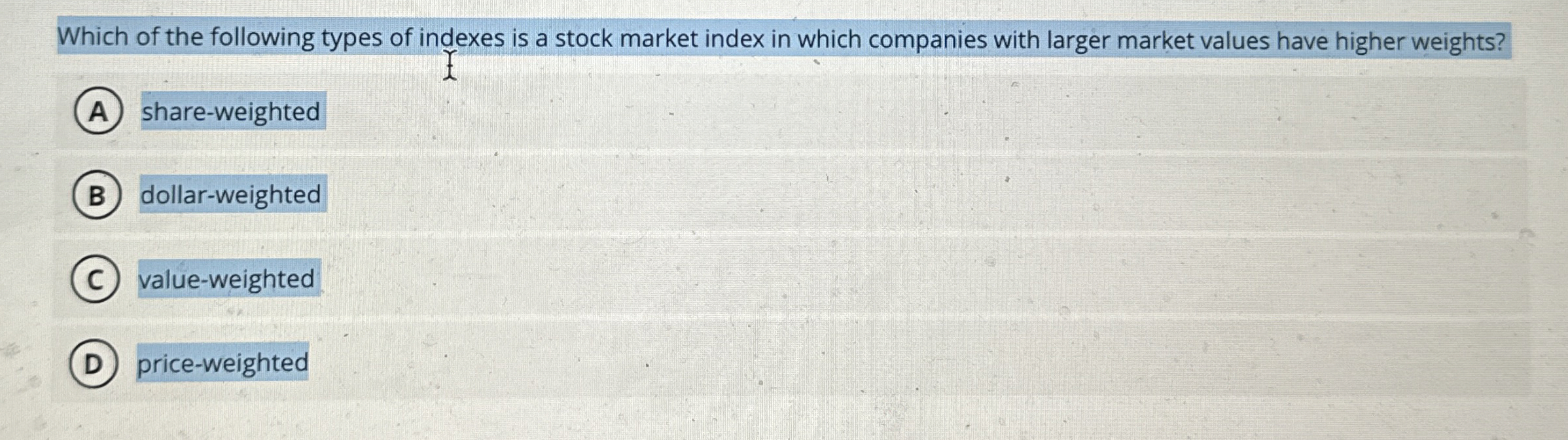 Solved Which of the following types of indexes is a stock | Chegg.com