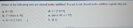 Which of the following sels are closed under | Chegg.com