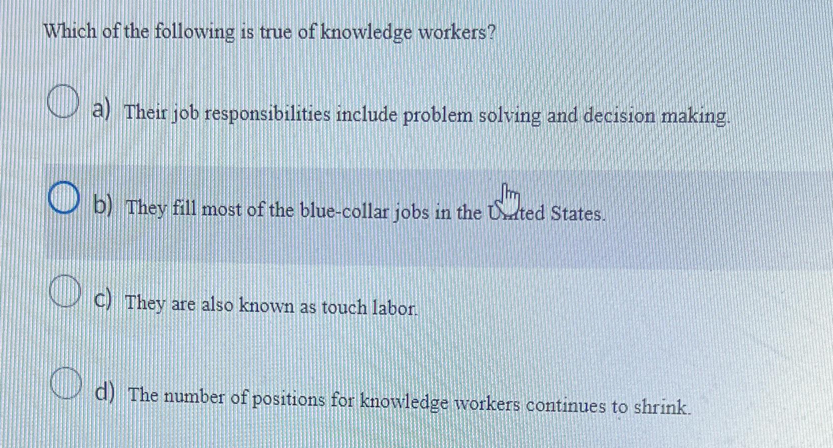 Solved Which of the following is true of knowledge | Chegg.com