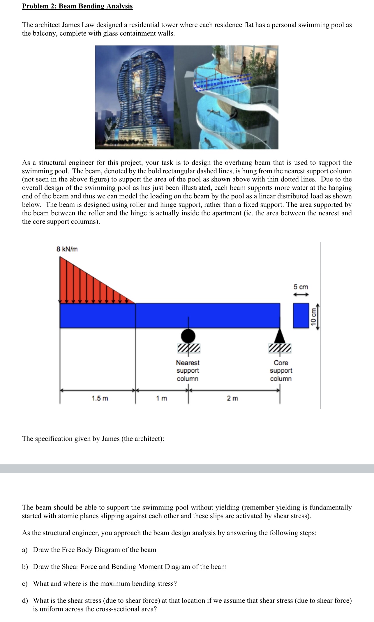 Solved Problem 2: Beam Bending AnalysisThe architect James | Chegg.com