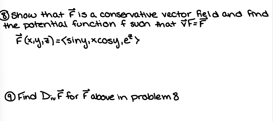 Solved 8 show That Vecf is A Conservative Vector Field