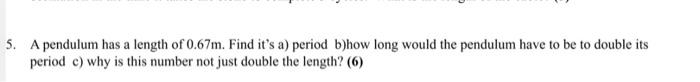 Solved what is the answer to 5c and why is it not double ? | Chegg.com