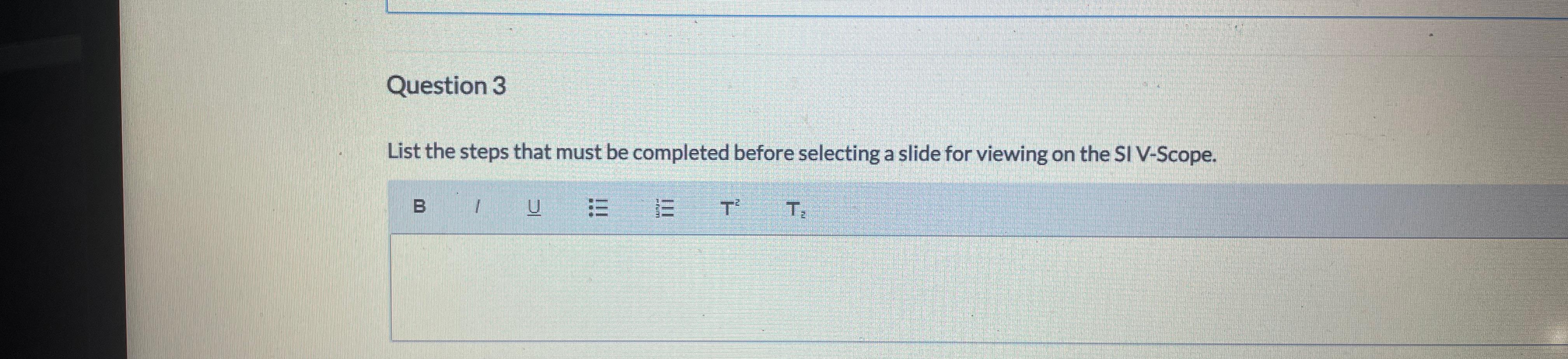 Solved Question 3List the steps that must be completed | Chegg.com
