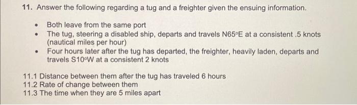 Solved Question 11. Answer the following regarding a tug and | Chegg.com