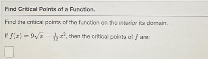 Solved Find Critical Points of a Function. Find the critical | Chegg.com
