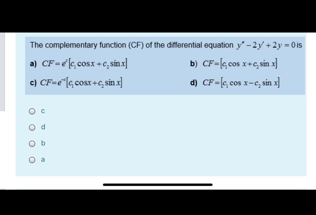 Solved The complementary function (CF) of the differential | Chegg.com