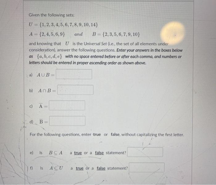 Solved Given the following sets: U = {1, 2, 3, 4, 5, 6, 7, | Chegg.com