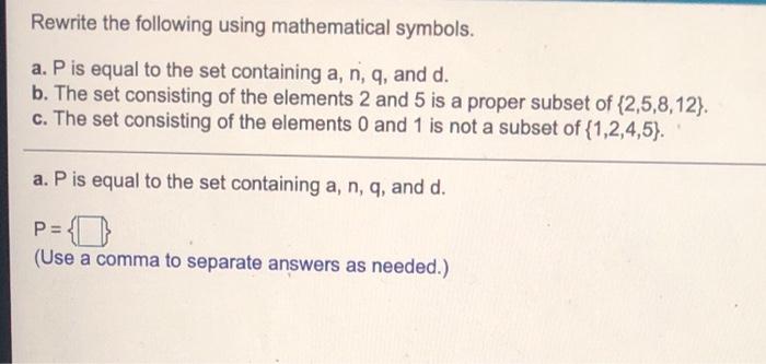 Solved Rewrite the following using mathematical symbols. a. | Chegg.com