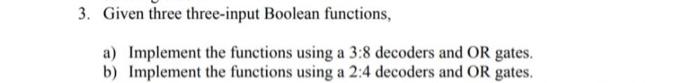 Solved Given Three Three Input Boolean Functions A 3145