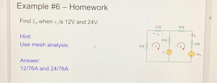 Solved Example #6 - Homework Find I when vis 12V and 24V. | Chegg.com Solved Example #6 - Homework Find I when vis 12V and 24V. | Chegg.com