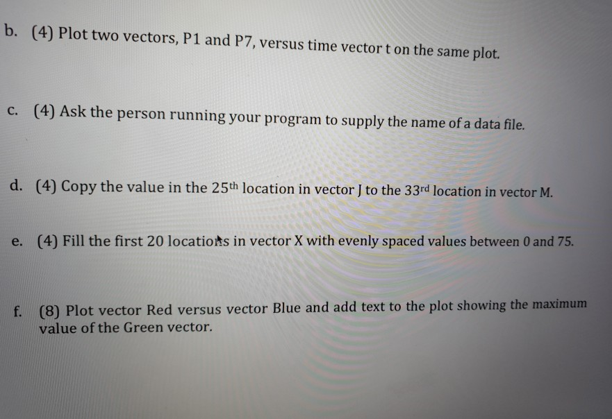 Solved b. (4) Plot two vectors, P1 and P7, versus time | Chegg.com