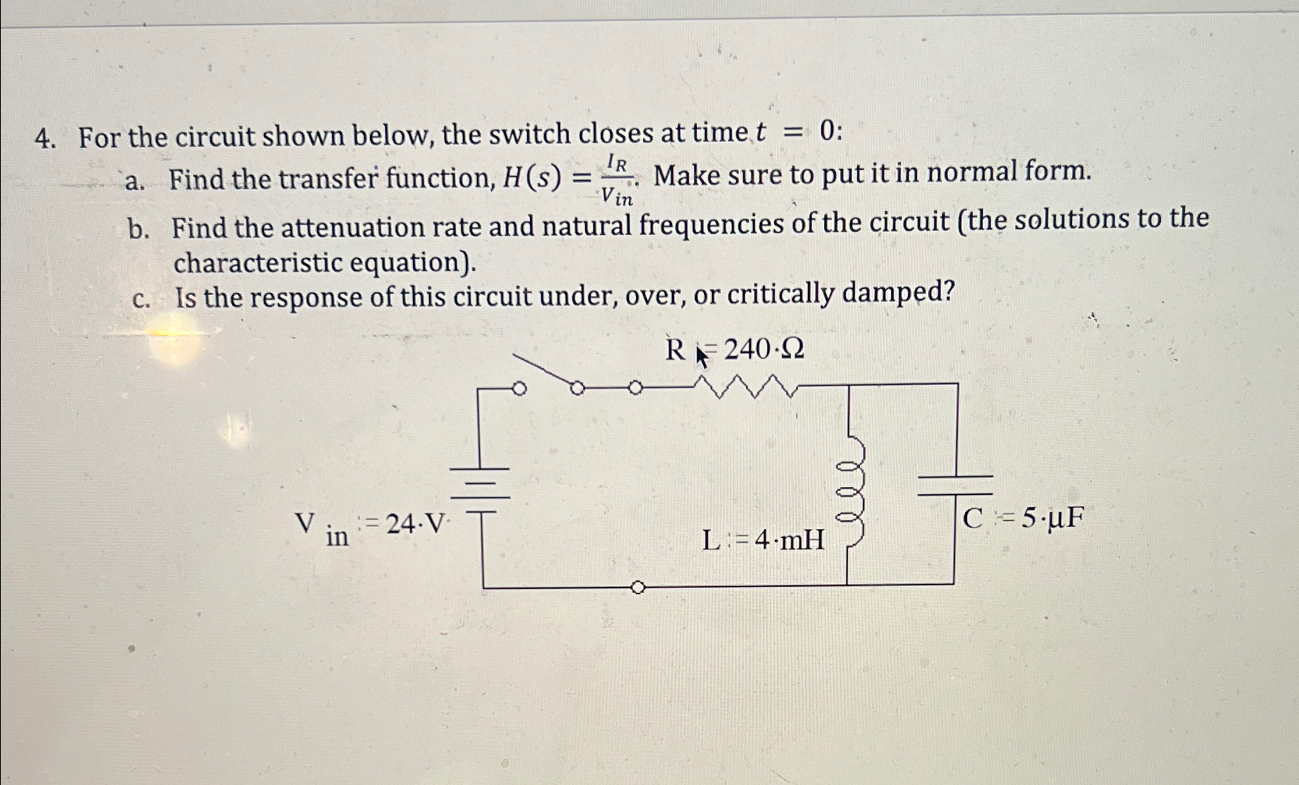 Solved For the circuit shown below, the switch closes at | Chegg.com