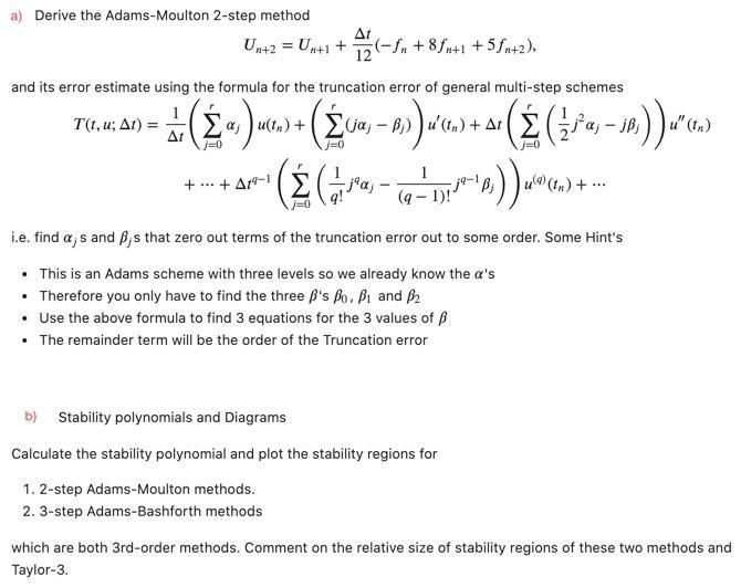 Solved A Derive The Adams Moulton 2 Step Method And Its 4275