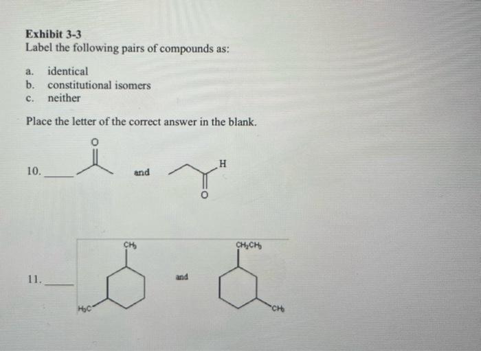 Solved Exhibit 3-3 Label the following pairs of compounds | Chegg.com