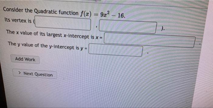 Solved Consider the Quadratic function f(x) = 9x2 Its vertex | Chegg.com