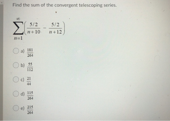Solved Find the sum of the convergent telescoping series. | Chegg.com