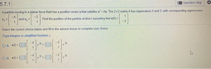 Solved 5.7.1 Question Help A particle moving in a planar | Chegg.com