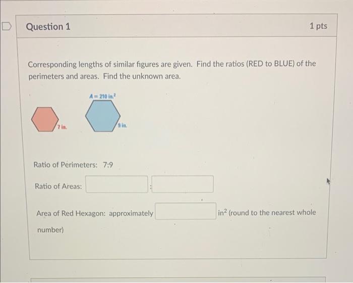 Solved D Question 1 1 pts Corresponding lengths of similar | Chegg.com