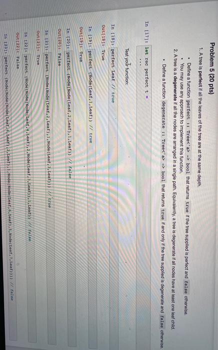 Solved Problem 5 (20 pts) 1. A tree is perfect if all the | Chegg.com