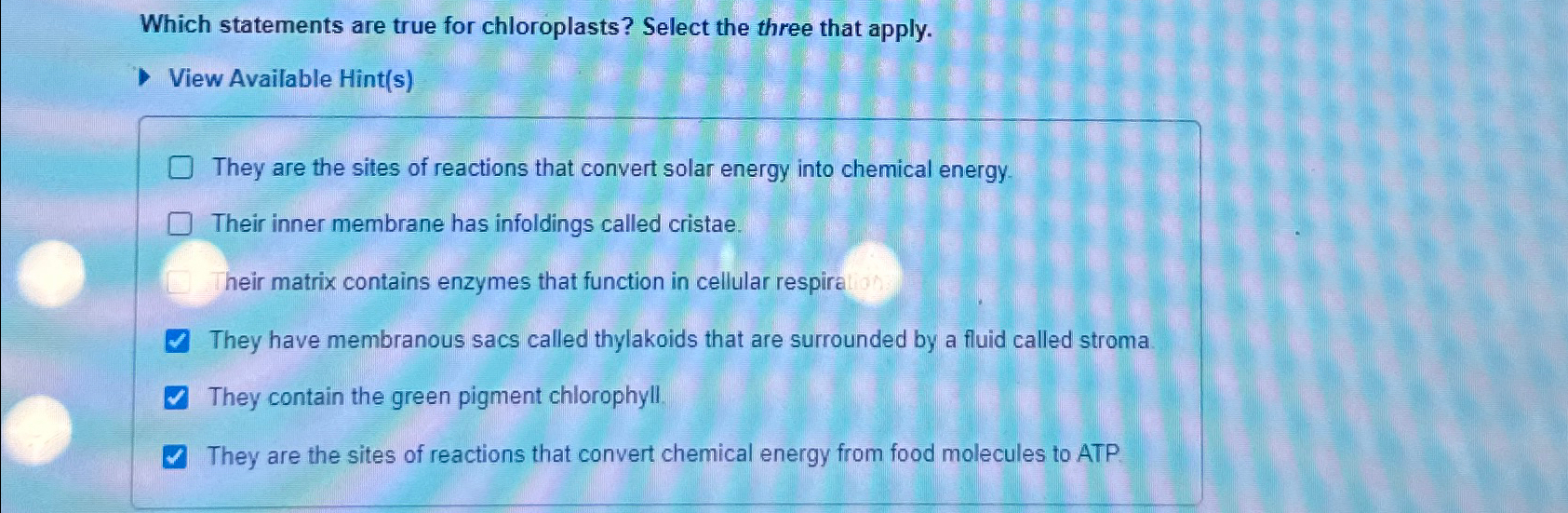 Solved Which statements are true for chloroplasts? Select | Chegg.com