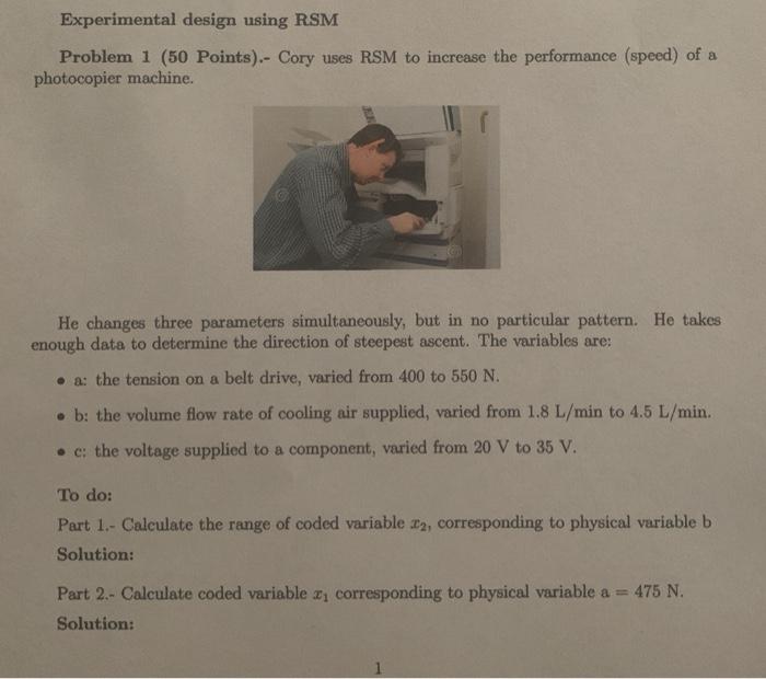 Solved Experimental design using RSM Problem 1 (50 Points).- | Chegg.com