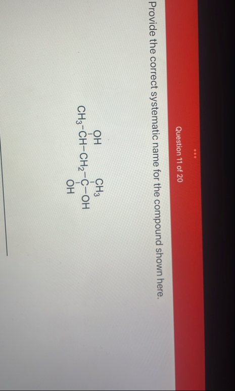 Solved Question 11 ﻿of 20Provide the correct systematic name | Chegg.com