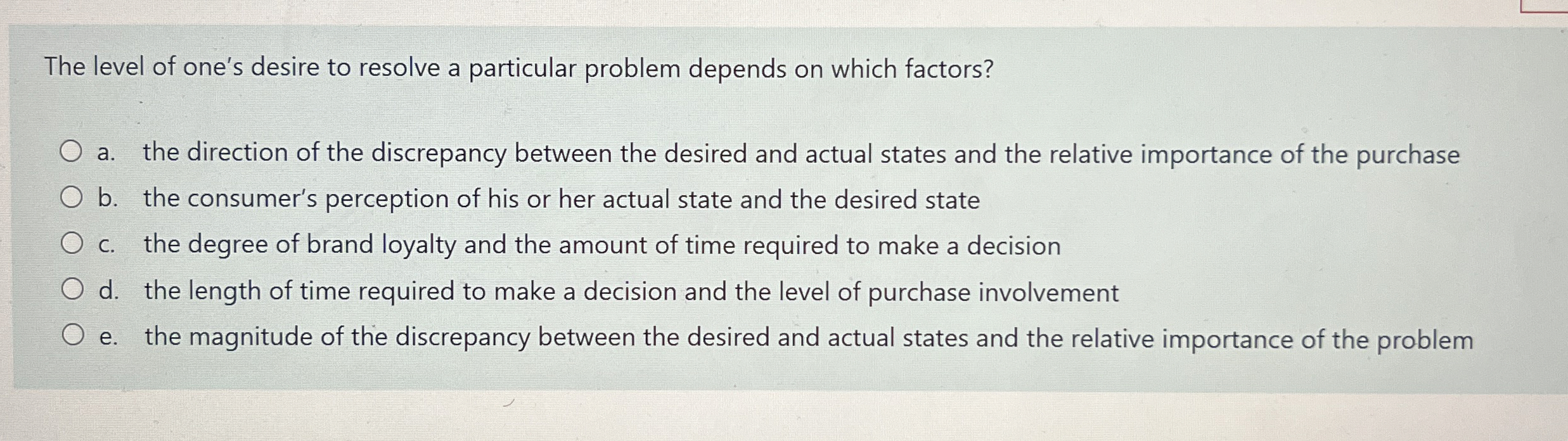 Solved The level of one's desire to resolve a particular | Chegg.com