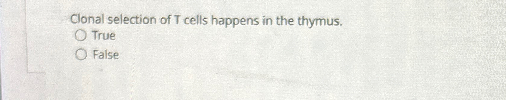 Solved Clonal selection of T cells happens in the | Chegg.com