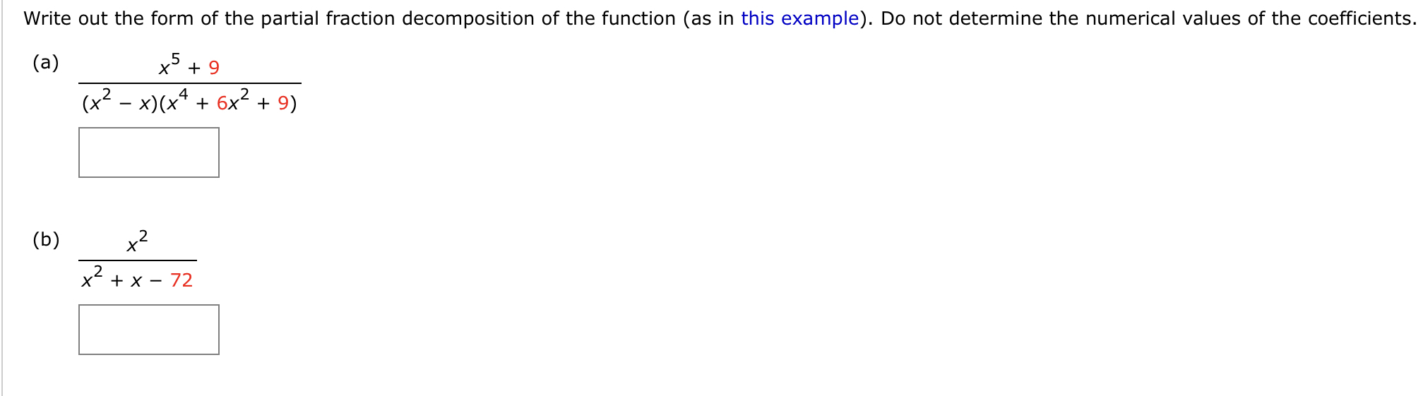 Solved Write out the form of the partial fraction | Chegg.com