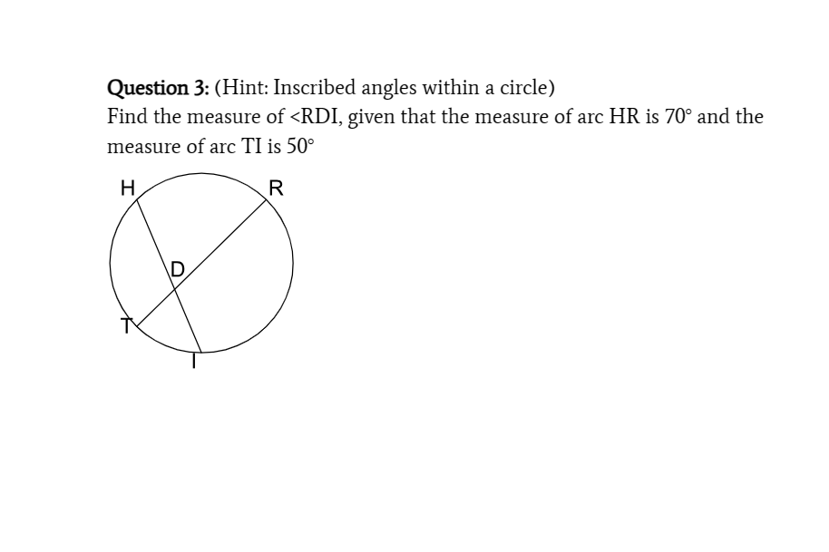 Solved Question 3 Hint Inscribed Angles Within A 1278