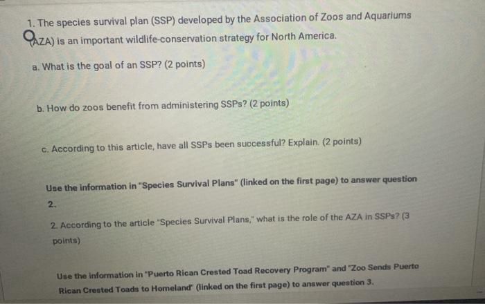 Solved 1. The species survival plan (SSP) developed by the | Chegg.com