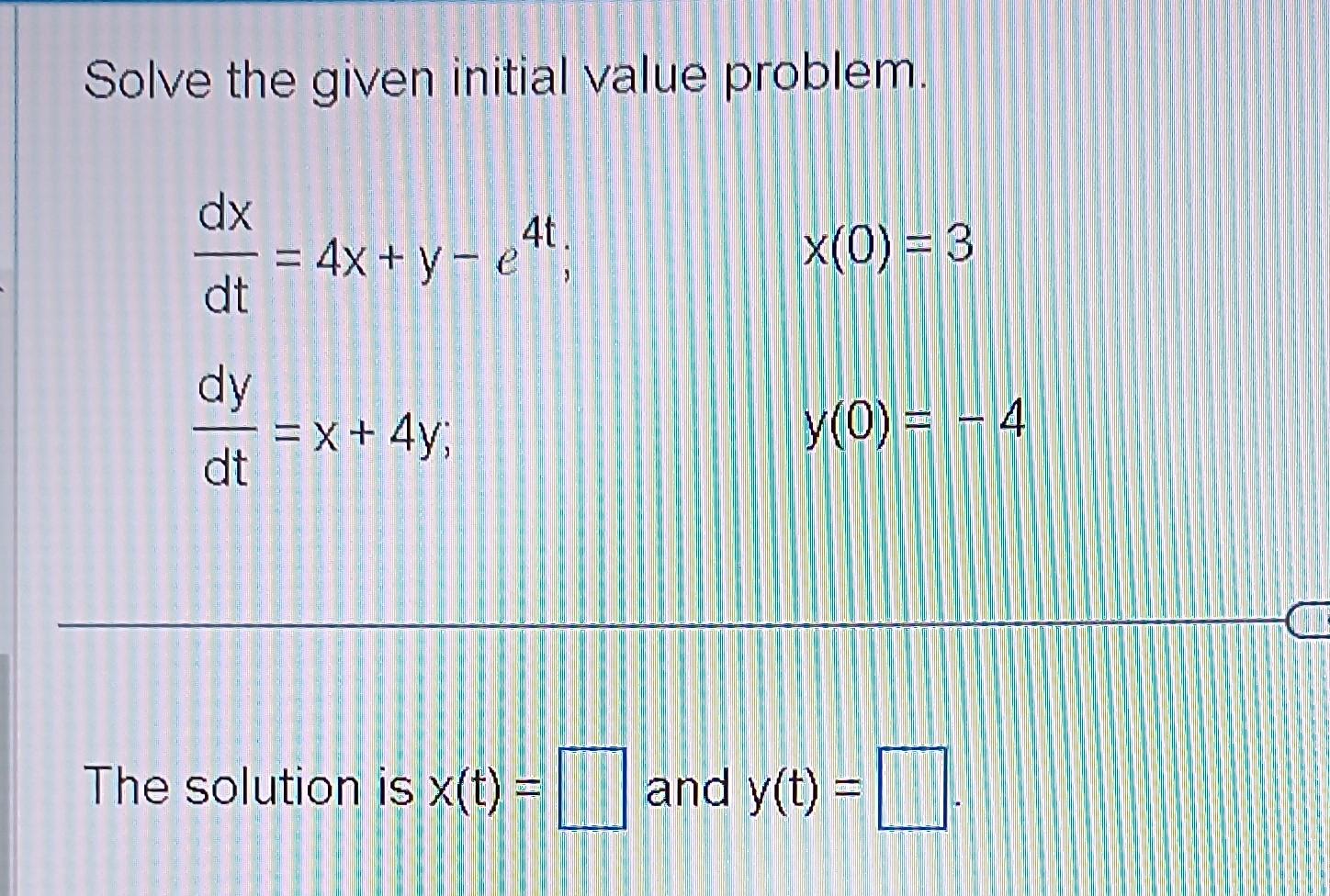 Solved Solve the given initial value problem. | Chegg.com