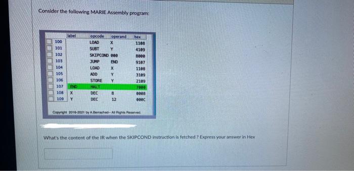 Solved Consider the following MARIE Assembly program: label | Chegg.com