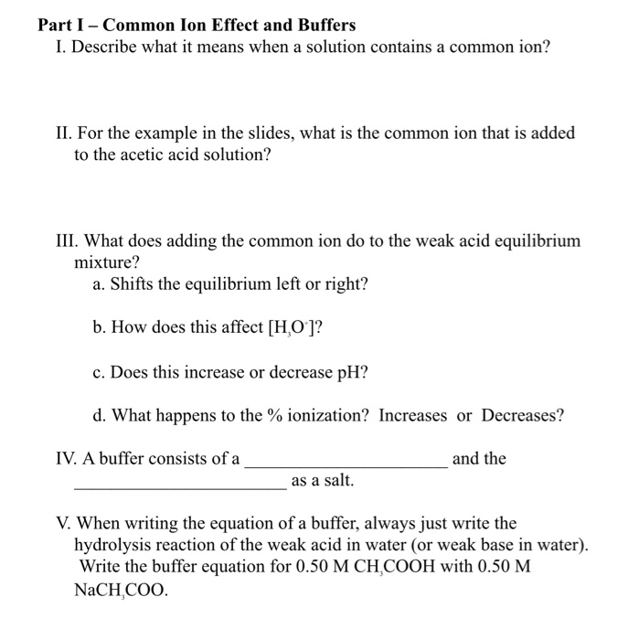 Solved Part I - Common Ion Effect and Buffers I. Describe | Chegg.com