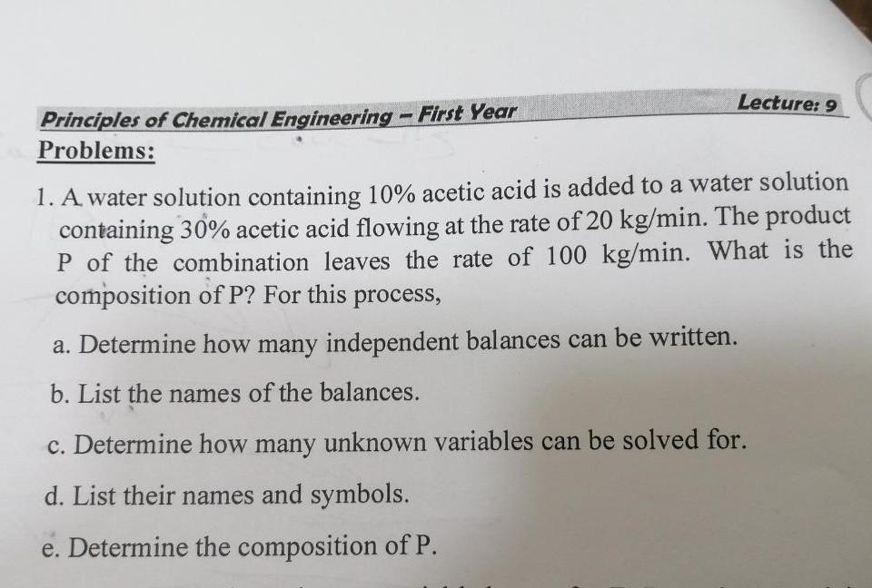 Solved Lecture: 9 Principles of Chemical Engineering - First | Chegg.com