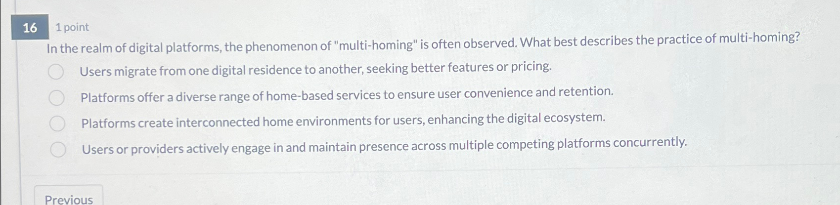 Solved 161 ﻿pointIn the realm of digital platforms, the | Chegg.com