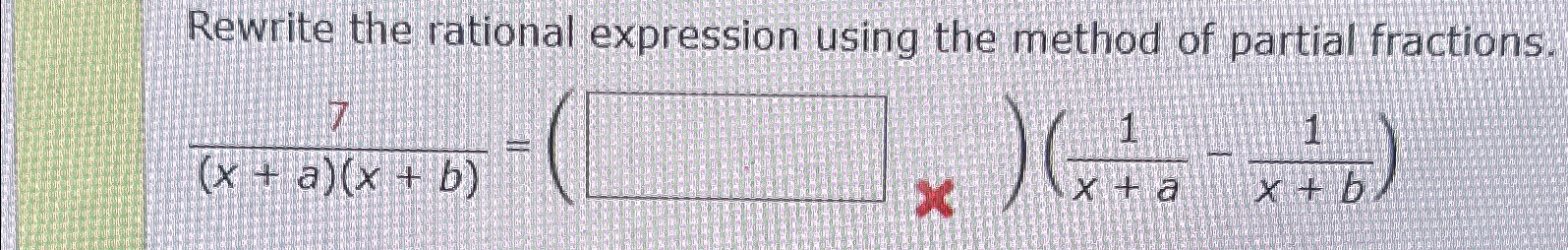 Solved Rewrite the rational expression using the method of | Chegg.com