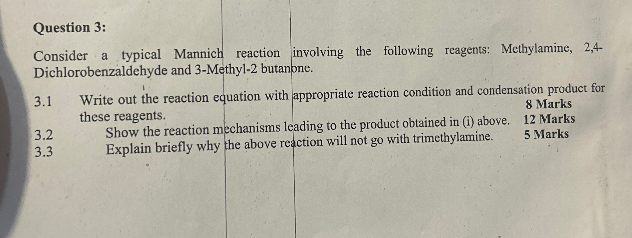 Solved Question 3:Consider a typical Mannich reaction | Chegg.com
