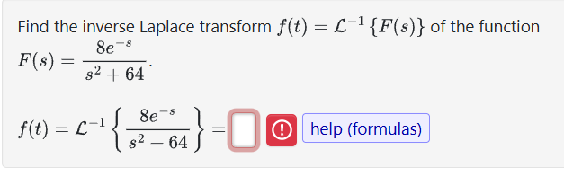 Solved Find the inverse Laplace transform of ﻿the function | Chegg.com