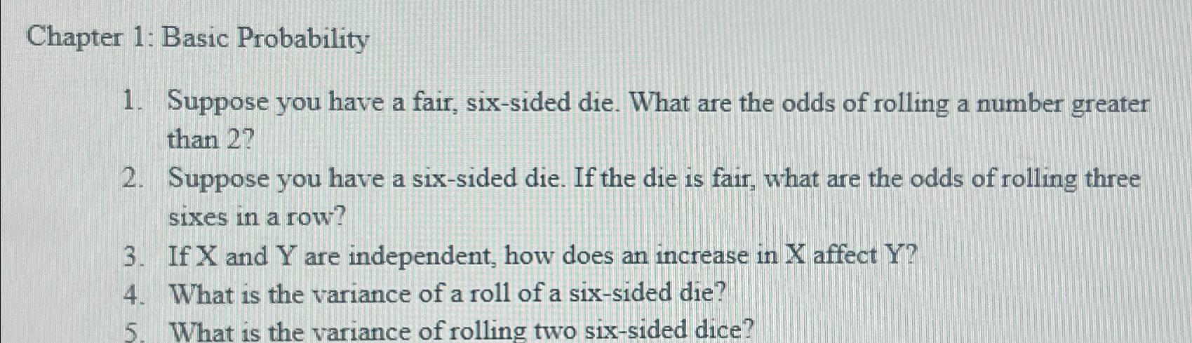 Solved Chapter 1: Basic ProbabilitySuppose you have a fair, | Chegg.com