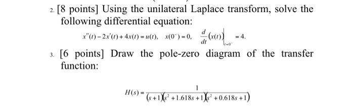 Solved 2. [8 points] Using the unilateral Laplace transform, | Chegg.com