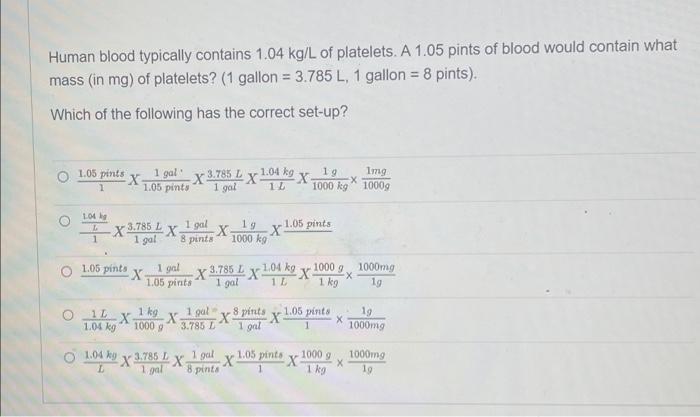 Solved Human blood typically contains 1.04 kg/L of | Chegg.com