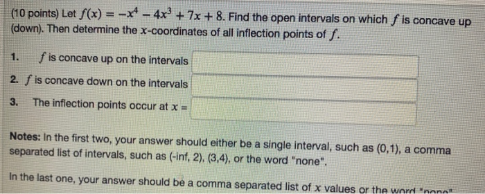 Solved (10 points) Let f(x) = -X4 - 4x3 + 7x + 8. Find the | Chegg.com