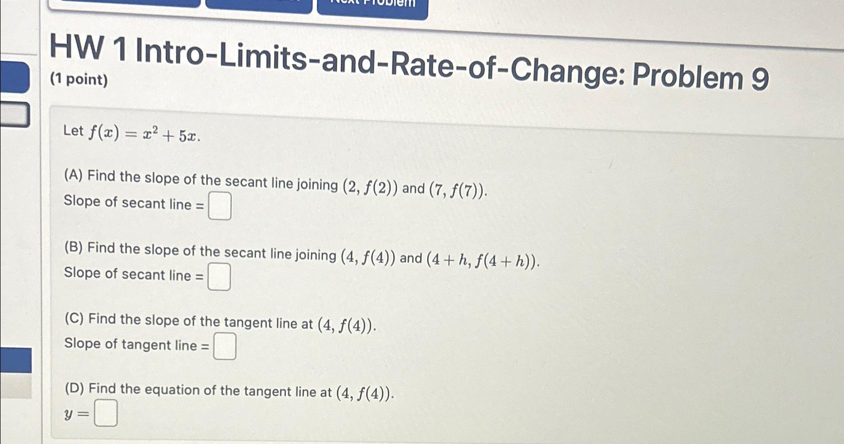 Solved HW 1 ﻿Intro-Limits-and-Rate-of-Change: Problem 9 (1 | Chegg.com