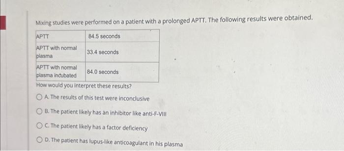 Solved Mixing studies were performed on a patient with a | Chegg.com