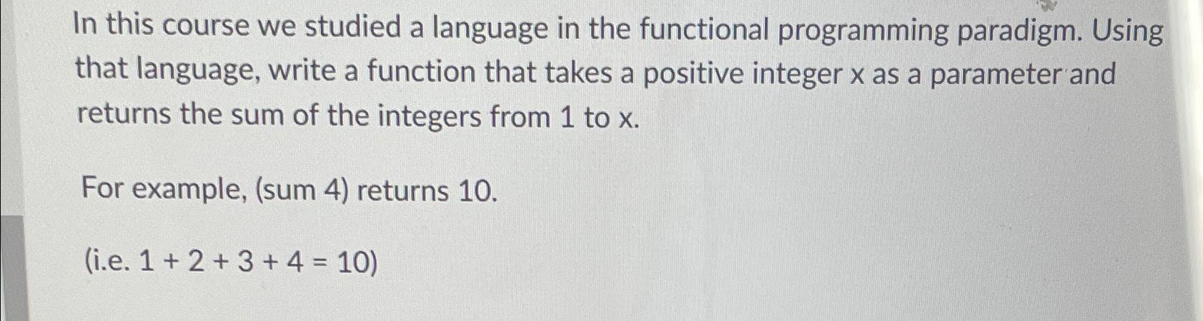 Solved In this course we studied a language in the | Chegg.com