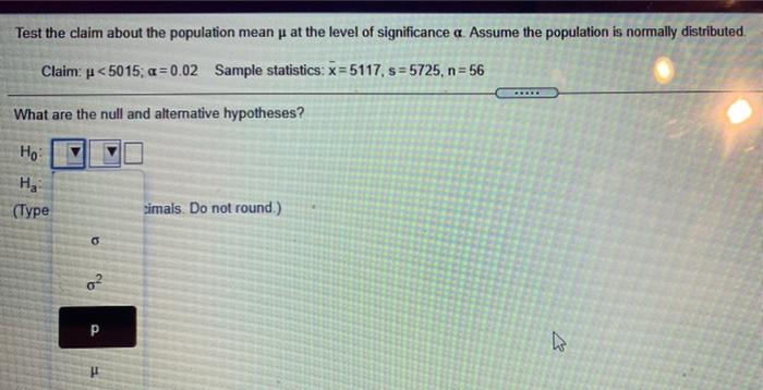 Solved Test the claim about the population mean p at the | Chegg.com