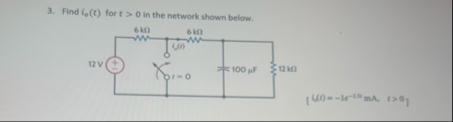 Solved Find i0(t) ﻿for t>0 ﻿in the network shown below. | Chegg.com