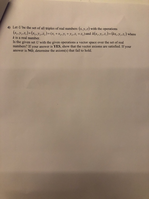 Solved 4) Let U be the set of all triples of real numbers | Chegg.com