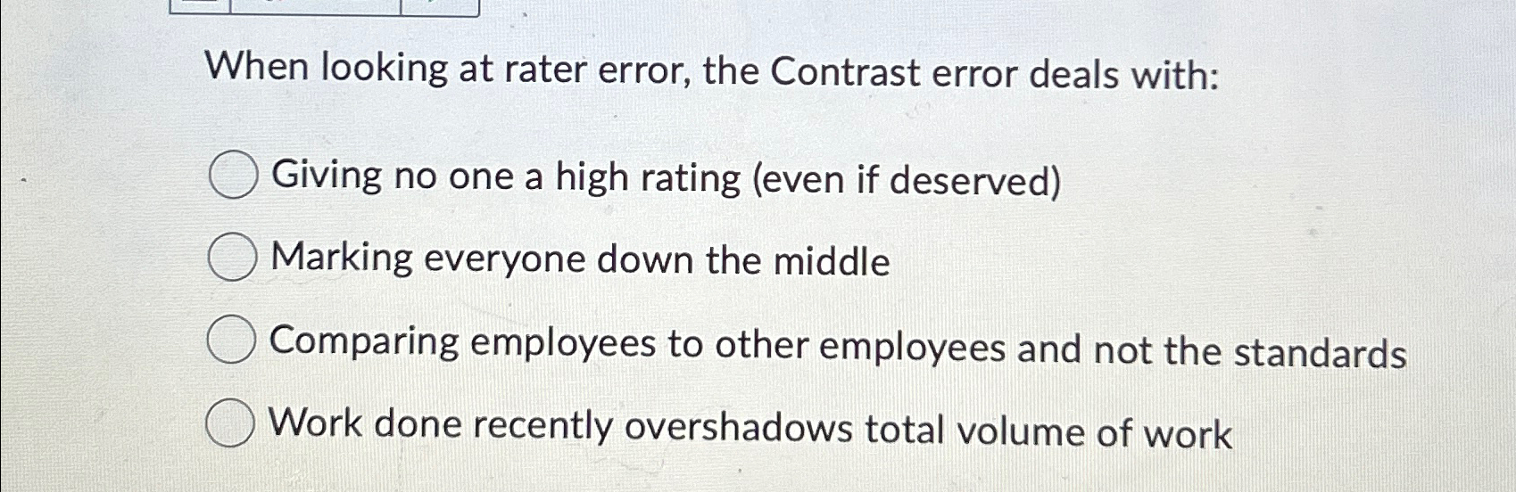 Solved When looking at rater error, the Contrast error deals | Chegg.com